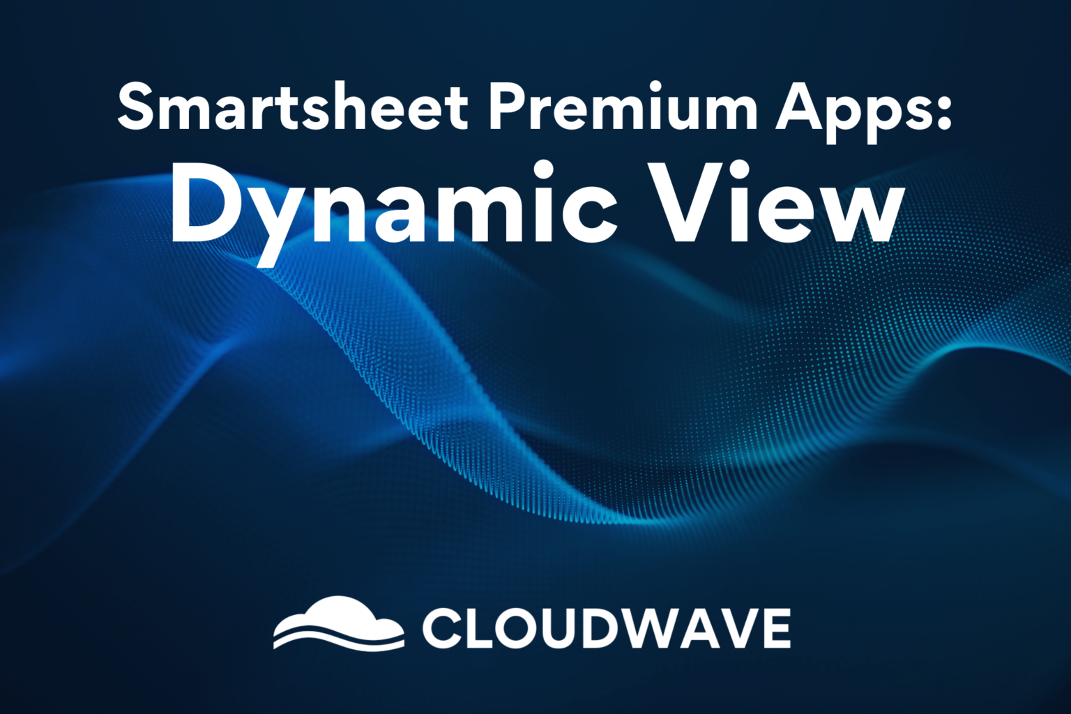 Smartsheet Premium Dynamic View: Features & Benefits